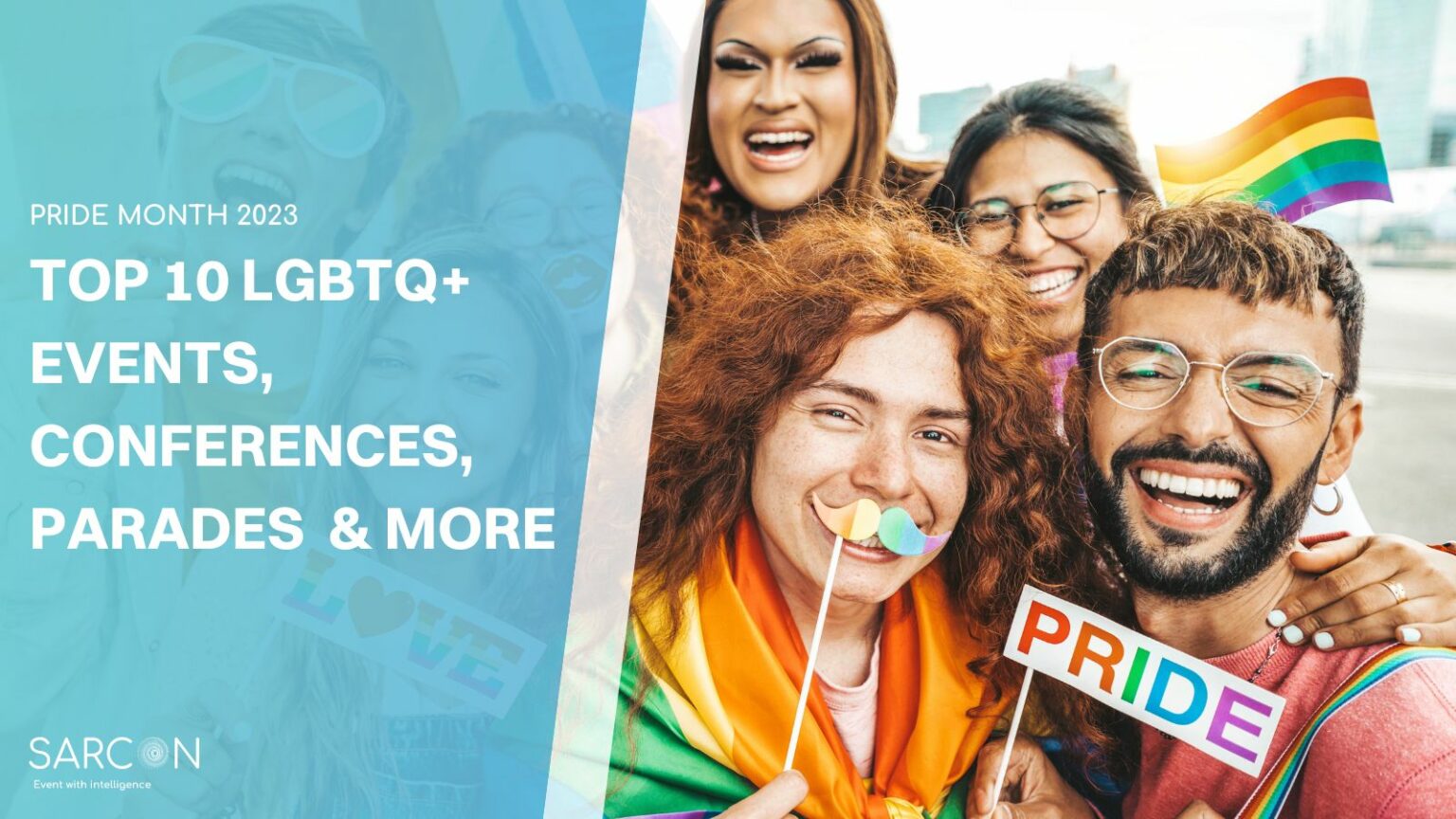 Pride Month 2023: Top 10 LGBTQ+ Events, Conferences, Parades and More ...