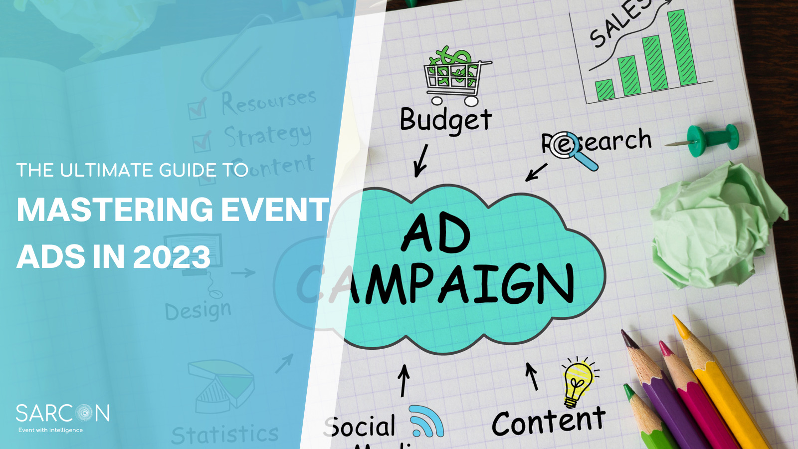 Guide to Mastering Event Ads in 2023 - Sarcon Guide to Mastering Event Ads in 2023 - Sarcon